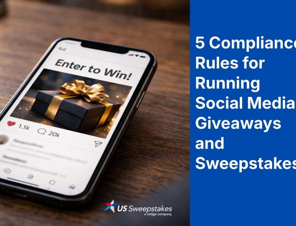 How to Run a Legal Sweepstakes: Compliance Guide for Brands